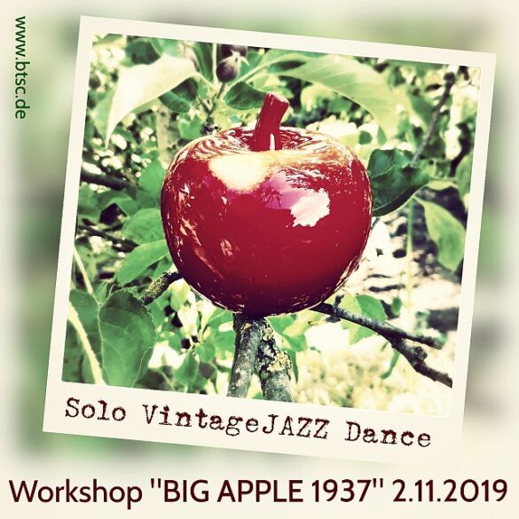 Solo Vintage Jazz Dance-Workshop „BIG APPLE 1937“ – es sind noch Plätze ...
